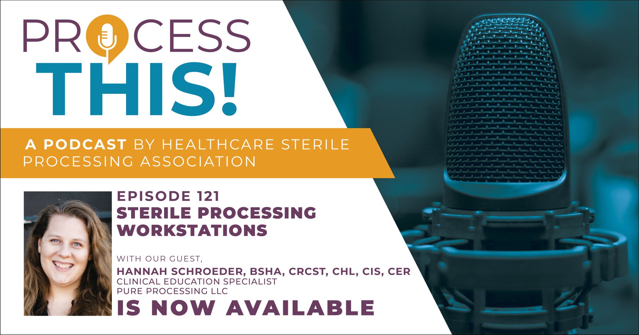 Process This! Episode 121: Sterile Processing Workstations | Pure ...