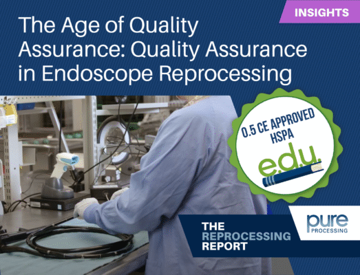 The Age of Quality Assurance: A Complete Guide to Quality Assurance in Endoscope Reprocessings ...
